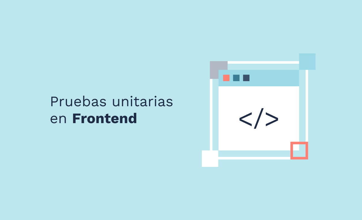 Pruebas unitarias en Frontend Pruebas unitarias en Frontend