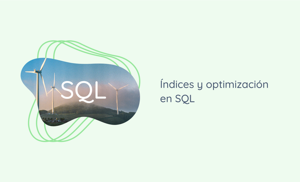 Índices y optimización en SQL Índices y optimización en SQL